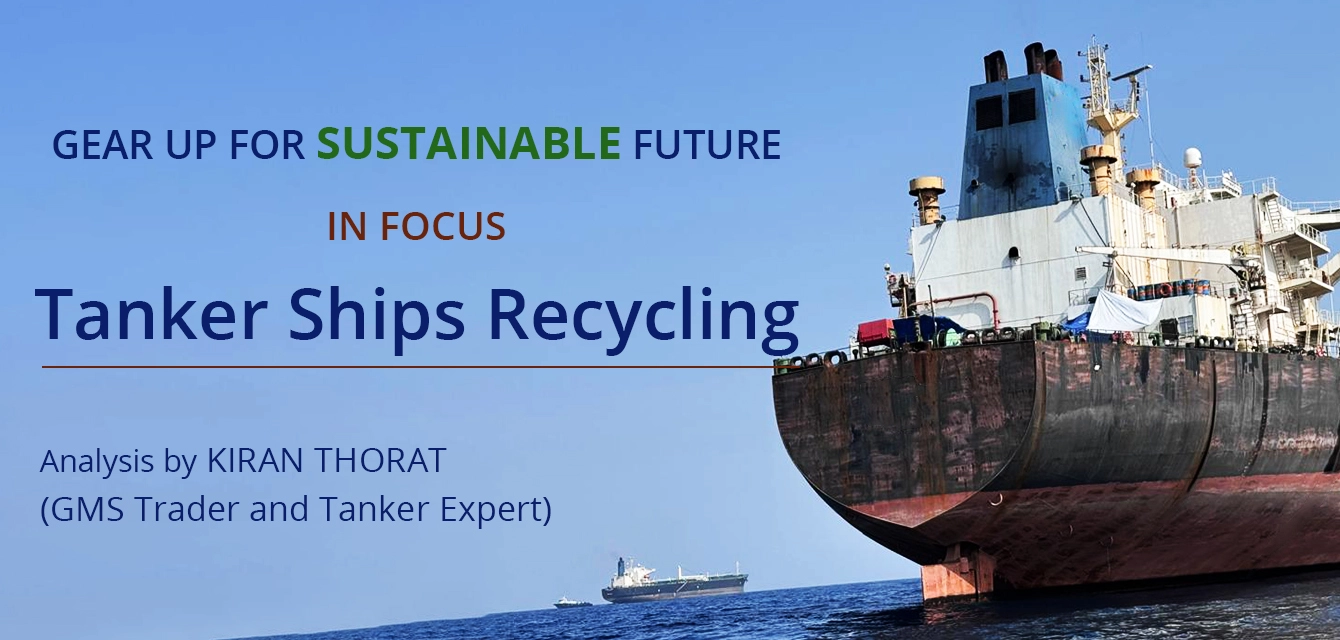 Expert Insights: Preparing Tanker Ships for Green Recycling & Safety ...
